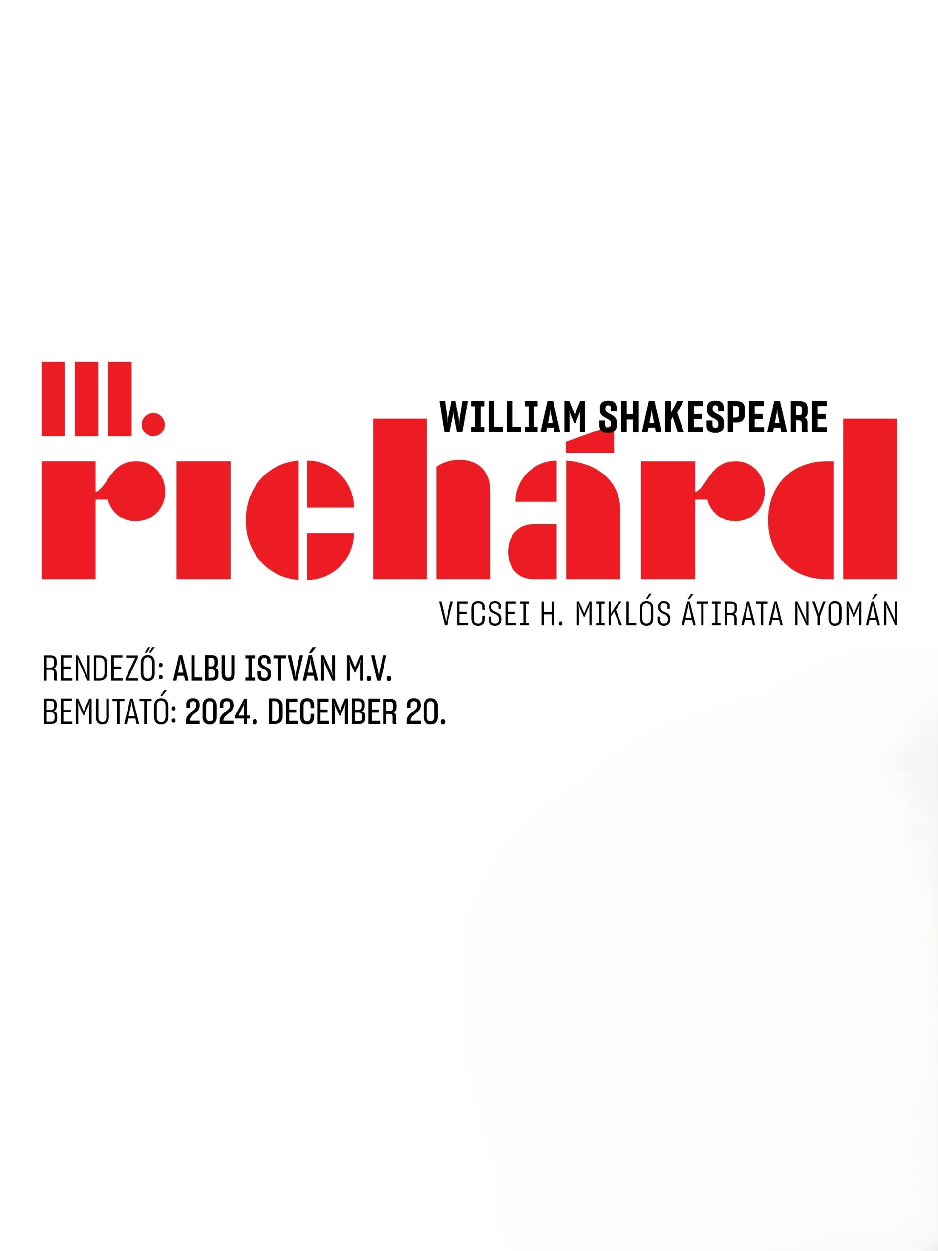 William Shakespeare: Richard III. – Csokonai Nemzeti Színház